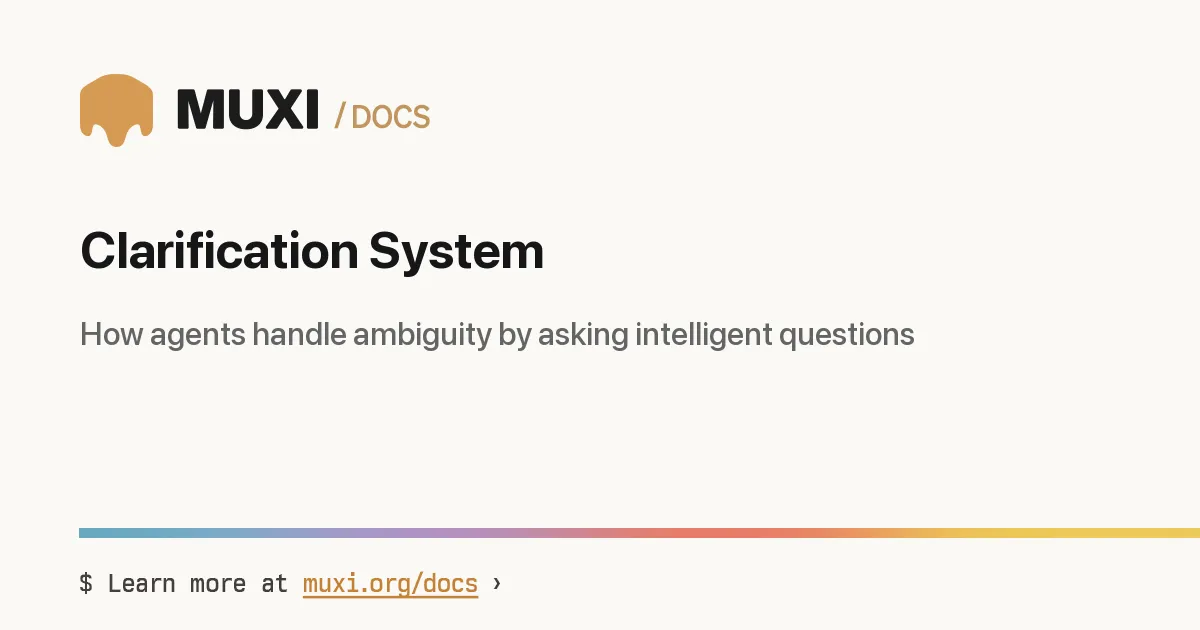 Clarification System › MUXI Documentation